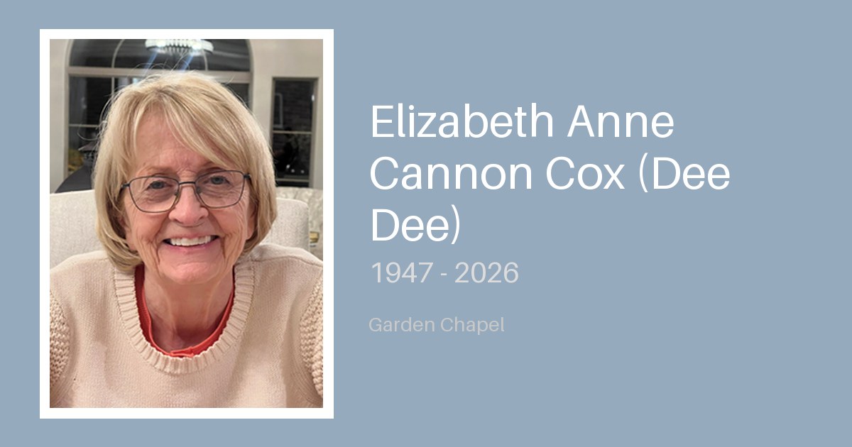 Elizabeth Anne Cannon Cox (Dee Dee) - Bunker Family Funerals