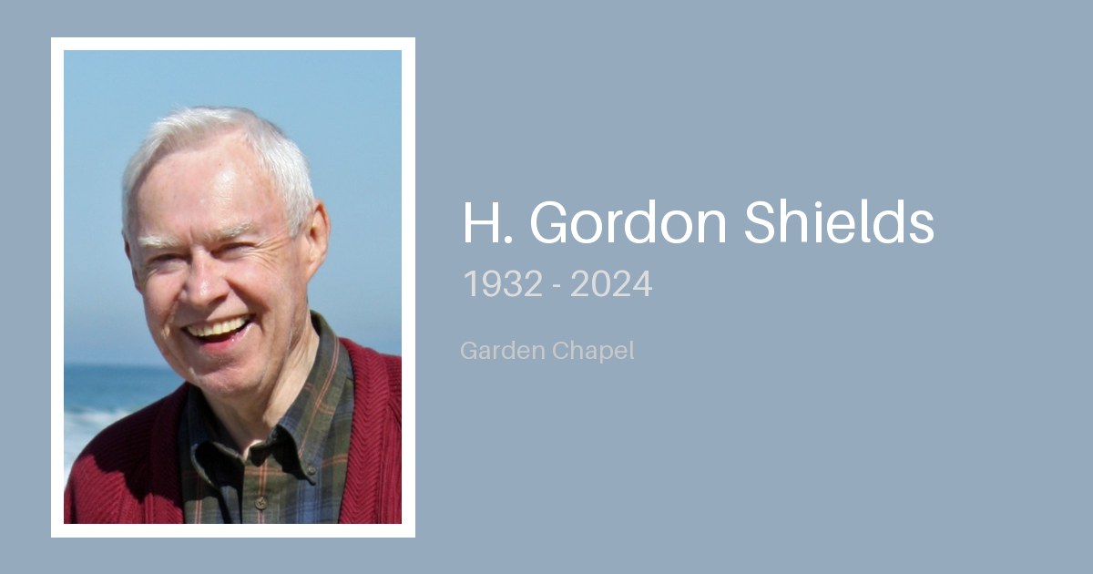 H. Gordon Shields - Bunker Family Funerals