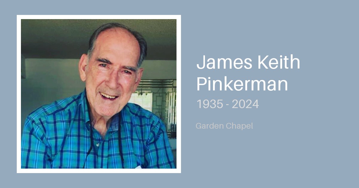 James Keith Pinkerman - Bunker Family Funerals