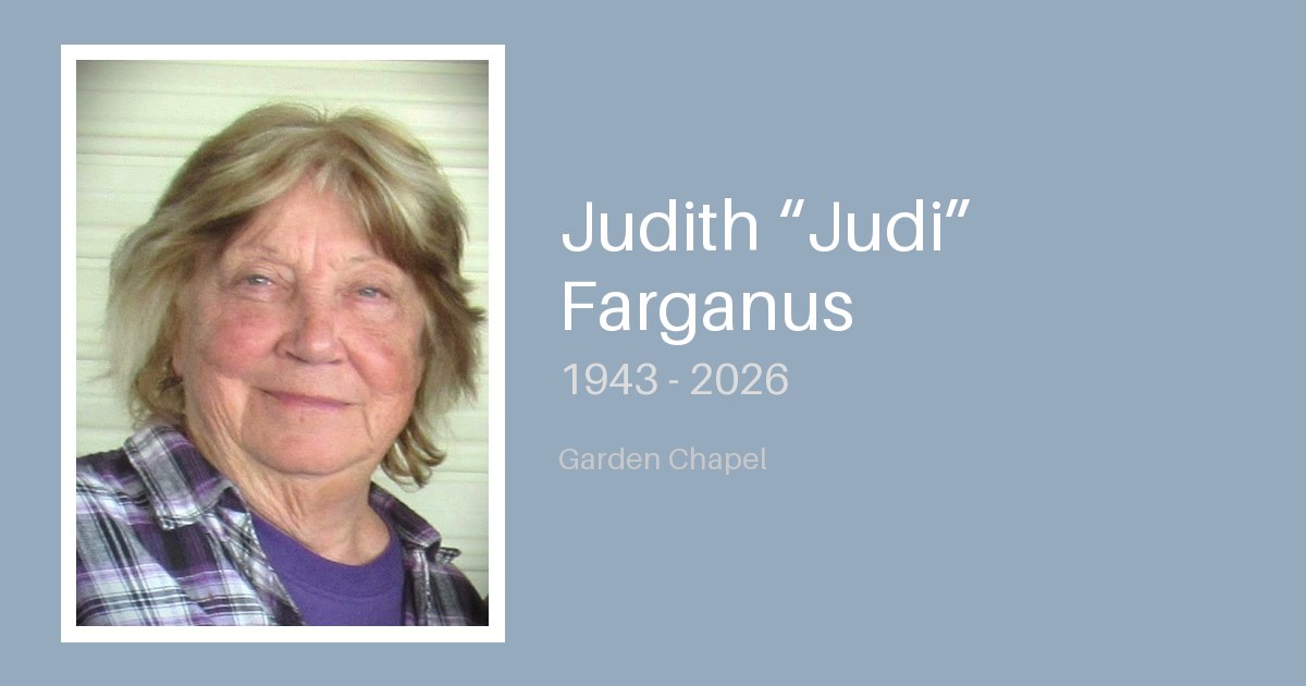 Judith “Judi” Farganus - Bunker Family Funerals